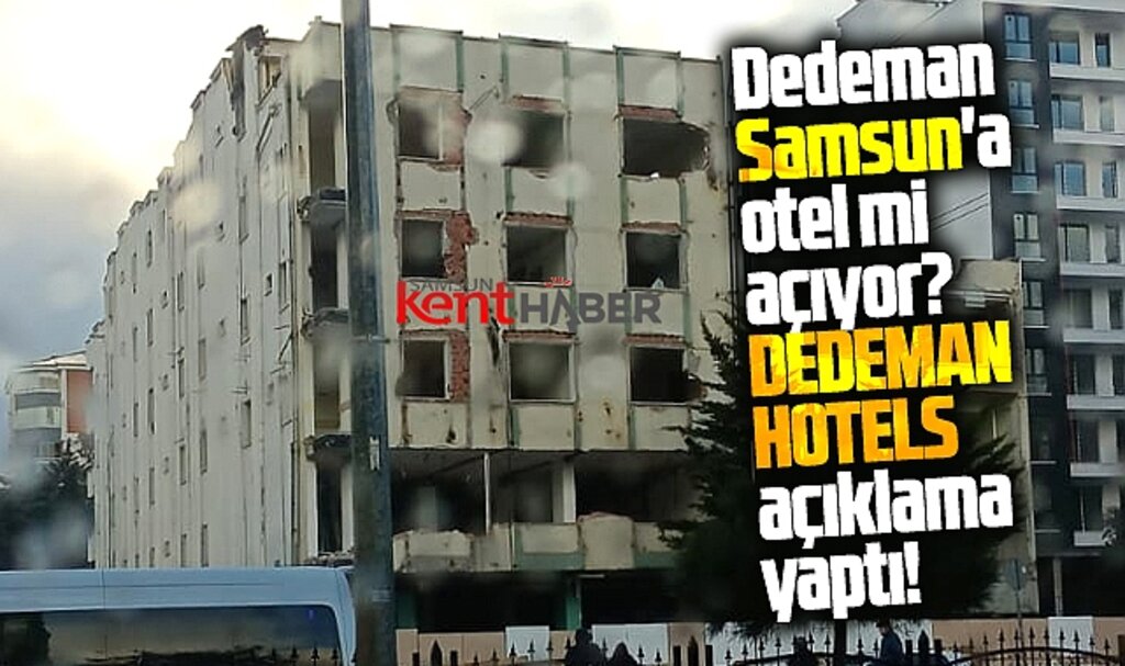 Dedeman Samsun'a otel mi açıyor? Dedeman Hotels açıklama yaptı - SAMSUN ...