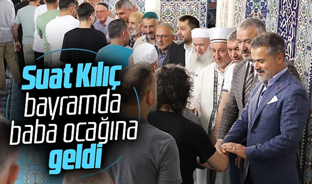 Suat Kılıç Kurban Bayramında baba ocağı Samsun'un 19 Mayıs ilçesine ...