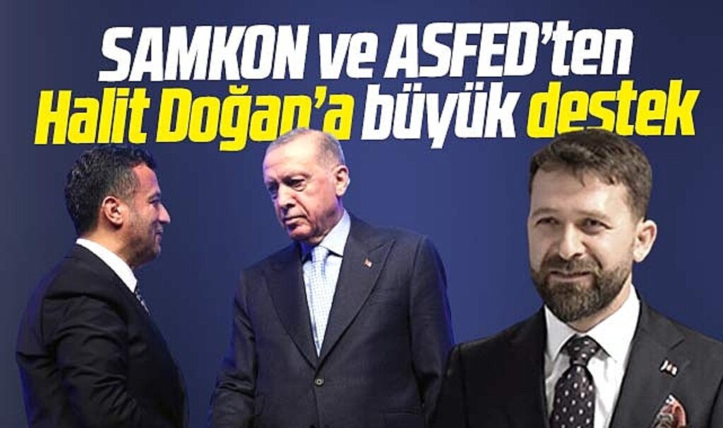 SAMKON ve ASFED'ten Halit Doğan'a destek açıklaması - SAMSUN HABER ...