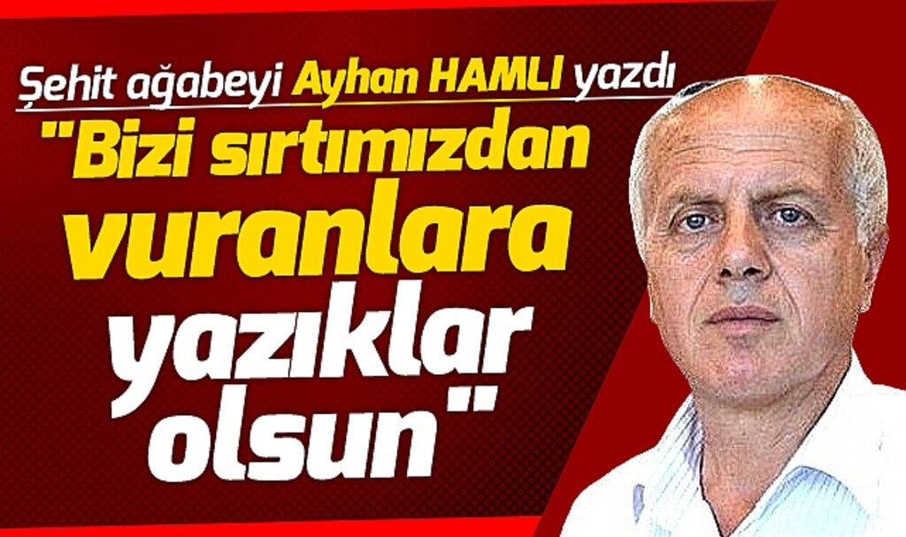 Öcalan'ın çağrısı şehitlerimizi yok sayan bir çağrıdır! - Ayhan HAMLI ...